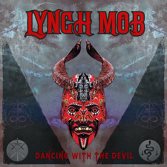 LYNCH MOB – The Final Album, Dancing With The Devil, Releasing On ...