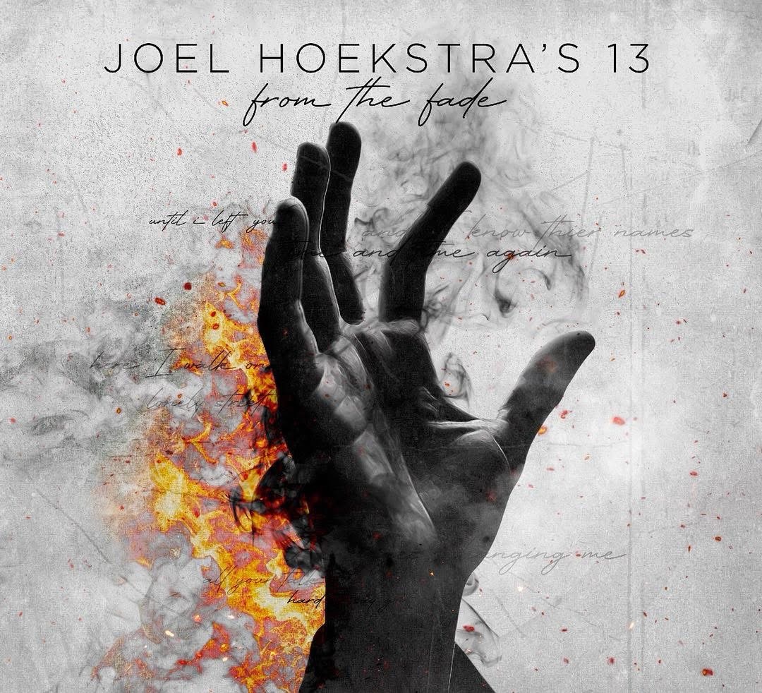JOEL HOEKSTRA’S 13 – New Studio Album, From The Fade, Releases On ...