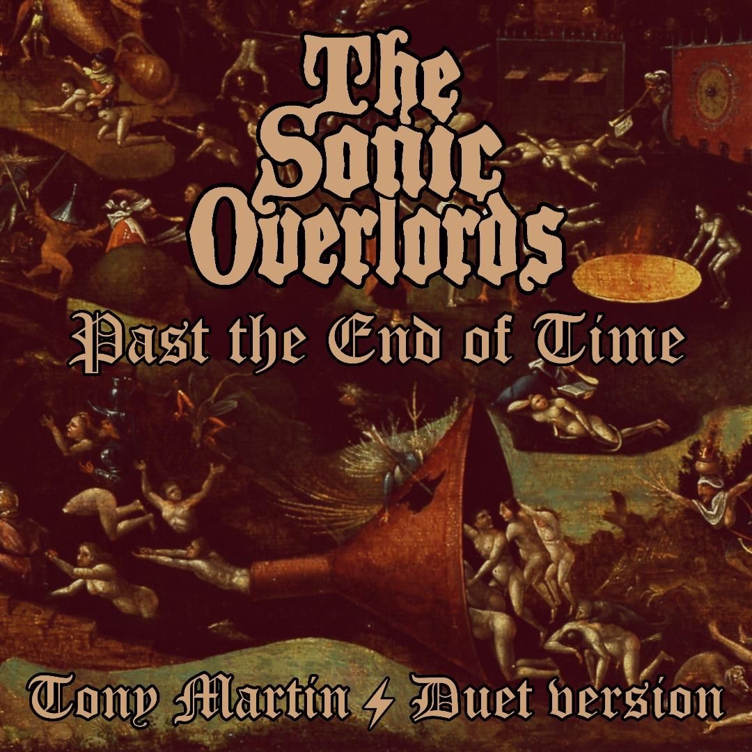 THE SONIC OVERLORDS Release Duet Version With Singer TONY MARTIN ...